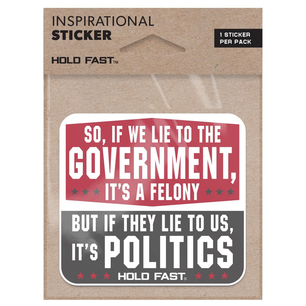 Lie Sticker – We Hold Fast